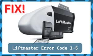 Fix Liftmaster Error Code 1-5 | Pro Tools Guide